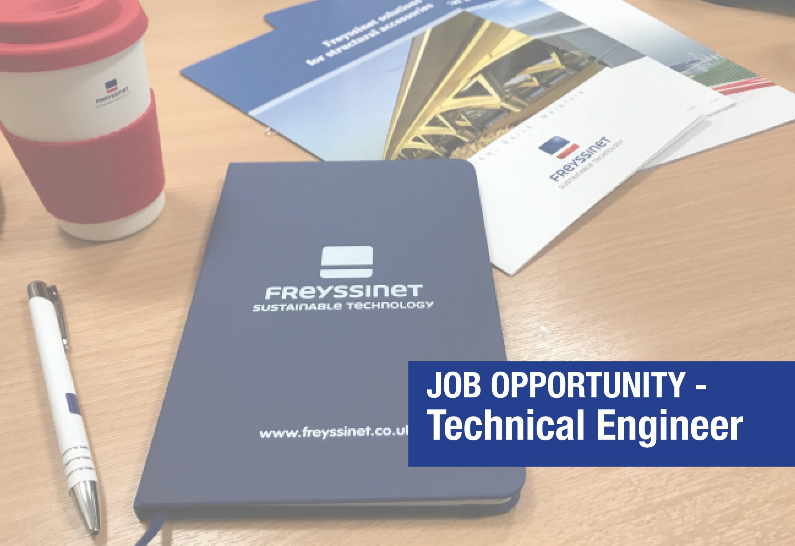 Job opportunity – Technical Engineer - FreyssinetUK
